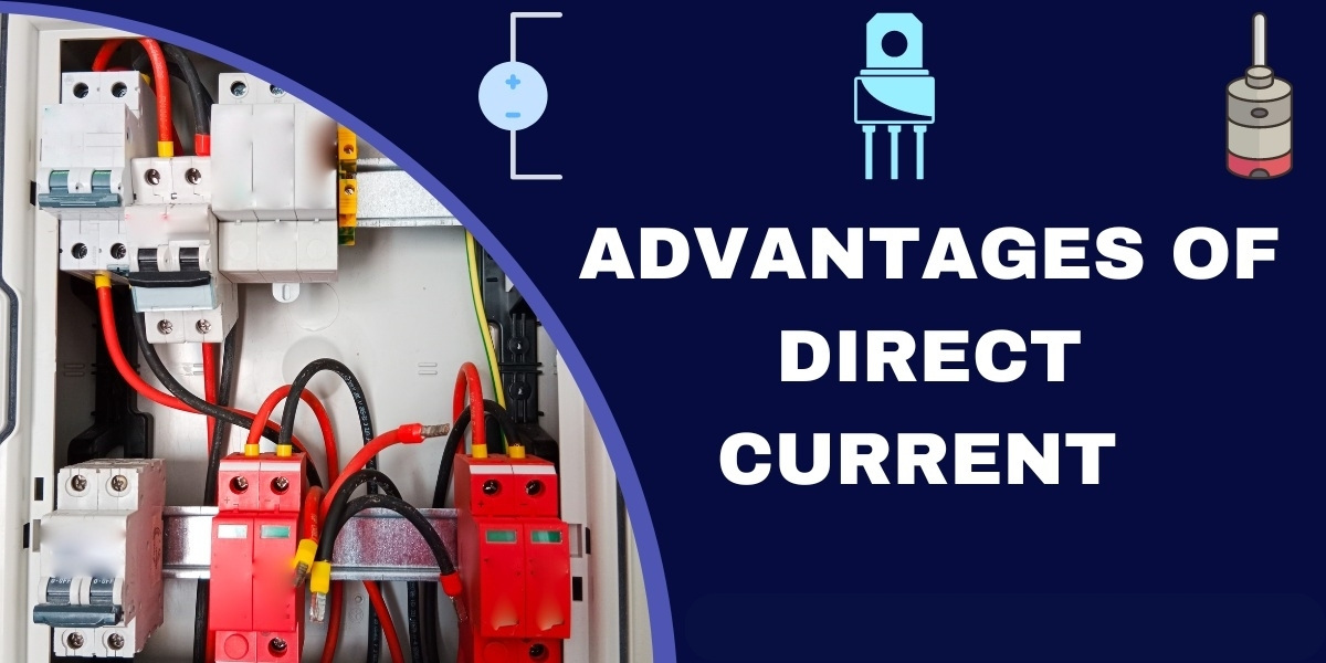 The Advantages of Direct Current over Alternating Current.