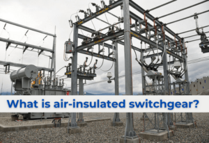 Air insulated switchgear vs Gas insulated switchgear - Lax Energy Solution