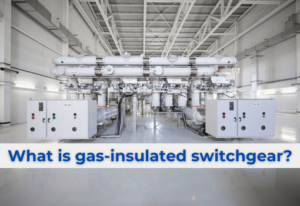 Air insulated switchgear vs Gas insulated switchgear - Lax Energy Solution